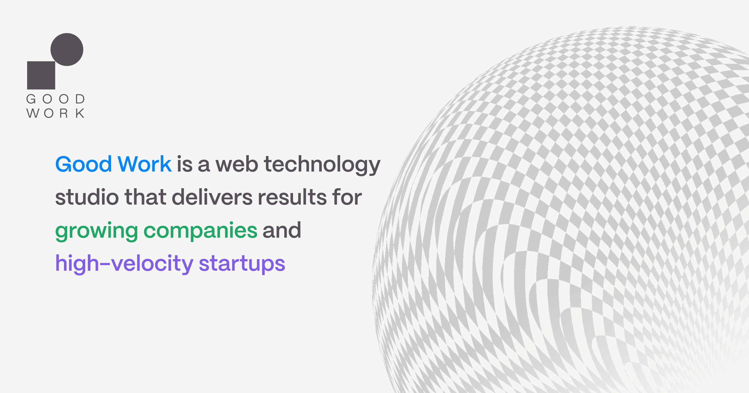 Good Work | A web technology studio that delivers for growing companies ...